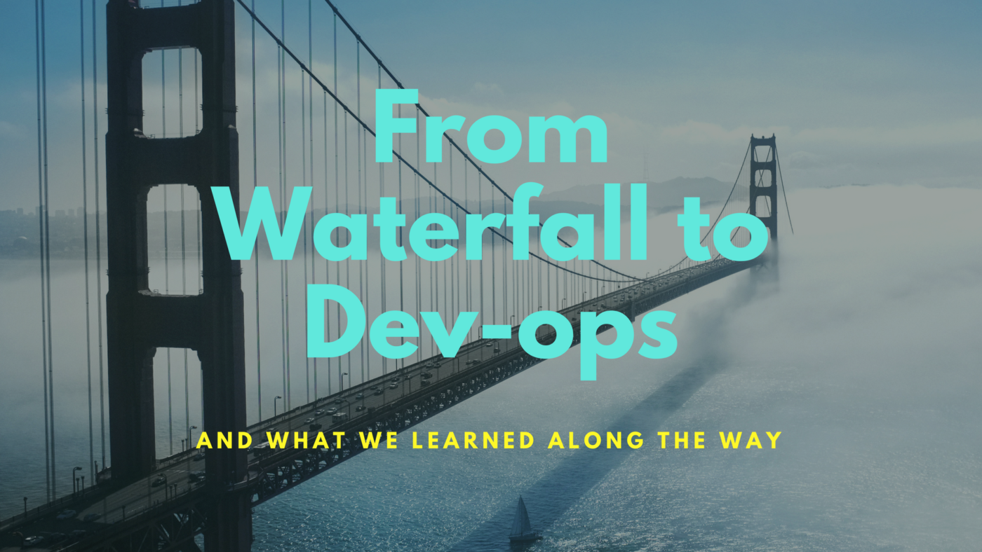Testing from Waterfall to Agile to DevOps | EuroSTAR Huddle