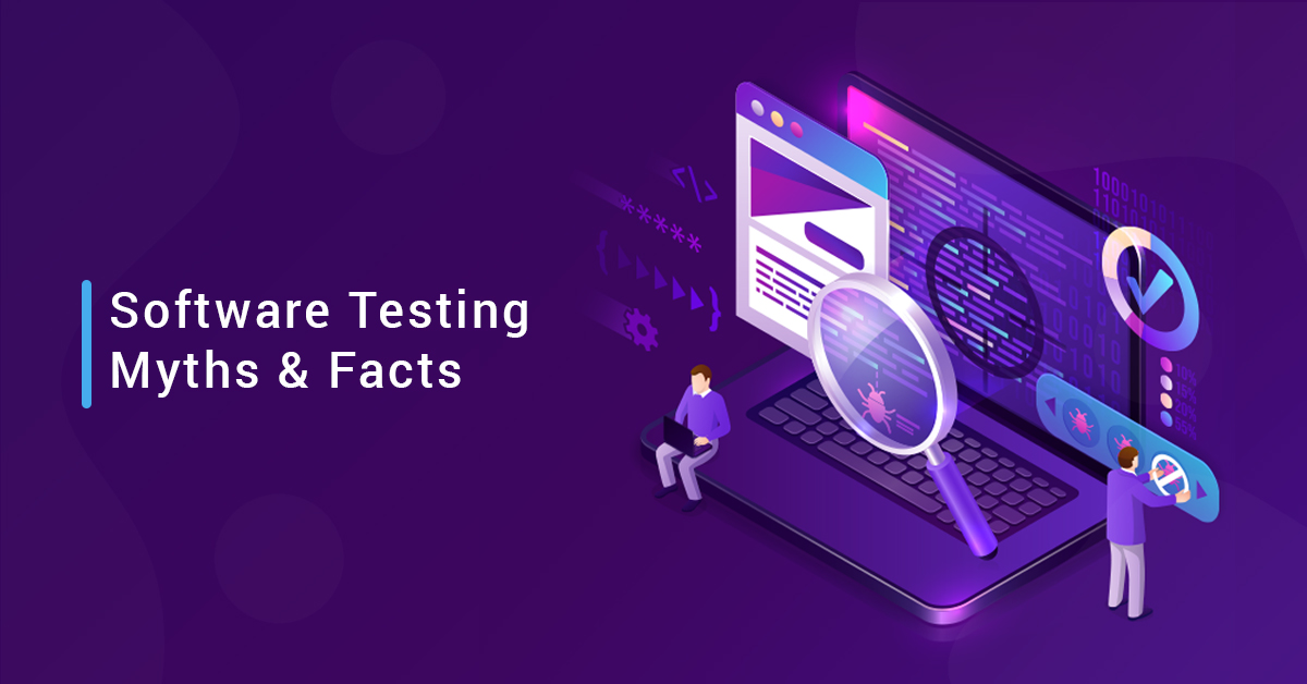 Software Testing Myths You Should Know About |EuroSTAR Huddle Software Testing Myths You Should Know About |EuroSTAR Huddle